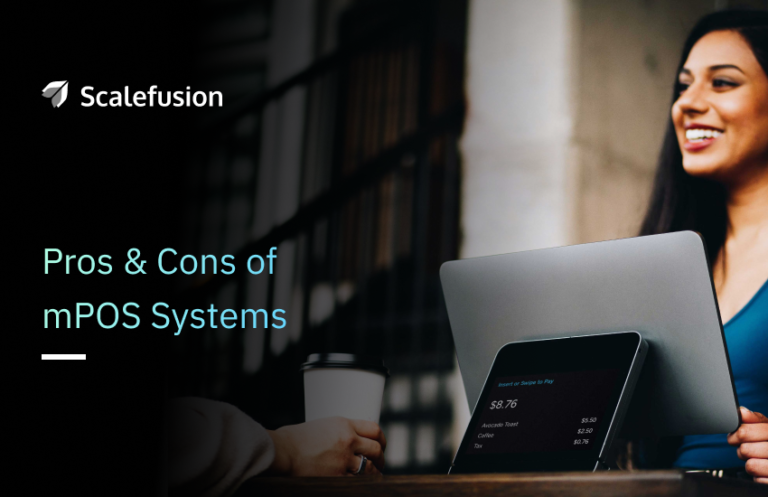 Weighing the Pros and cons of mPOS systems for businesses