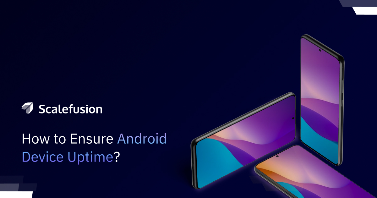What is uptime on phone? How to maintain Android uptime