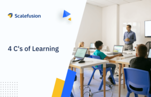 Integrating the 4 Cs of Education in 21st Century Learning