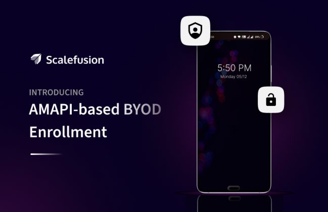 Introducing AMAPI BYO on Scalefusion | Scalefusion Blog