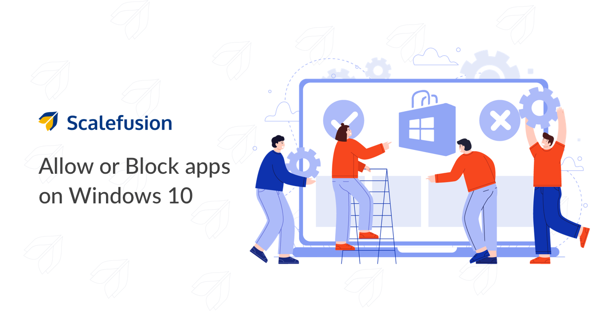 How to set up Windows application whitelisting: A complete guide
