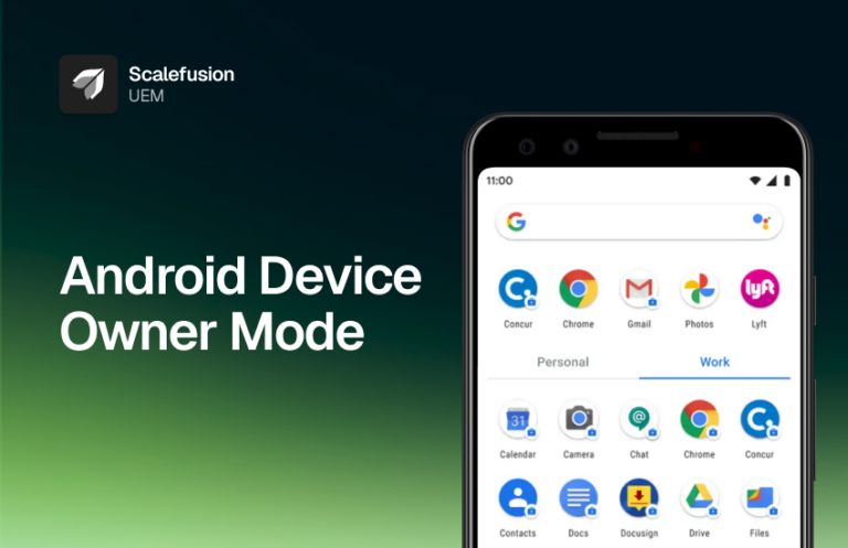 What is Android Device Owner Mode & Why Is It Important?