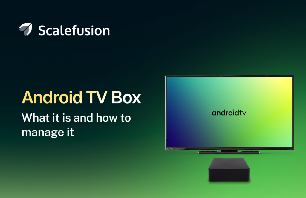 Ce este un Android TV Box? Cum să gestionezi Android TV