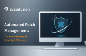 Automated patch management: Everything you need to know