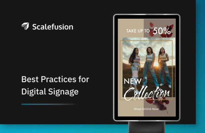7 Effective & Best Practices for Digital Signage