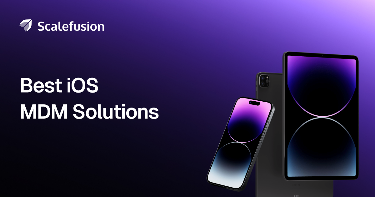Top 9 iOS MDM Solutions in 2026: Feature Comparison Guide