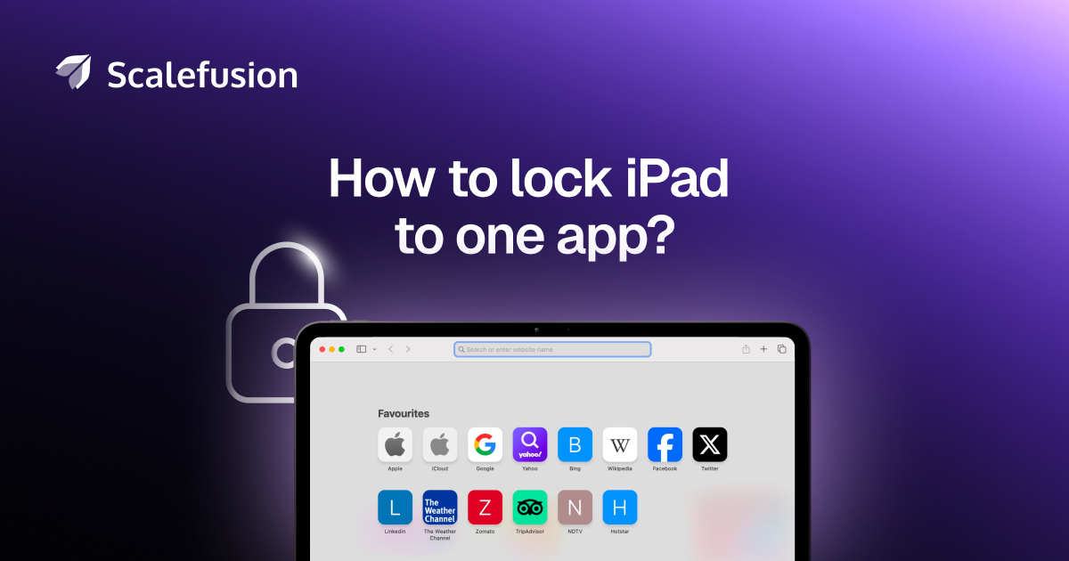 How to Lock an iPad to One App Kiosk Mode | Scalefusion