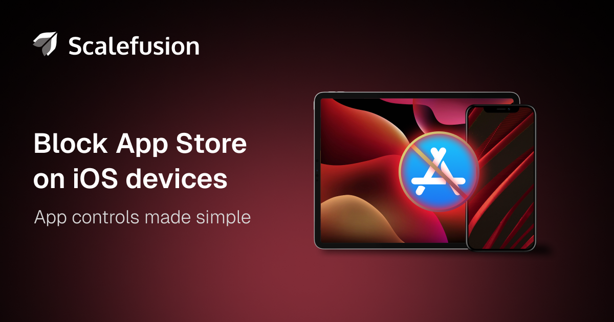 How to Disable App Store on iPhone/iPads: Step-by-step guide