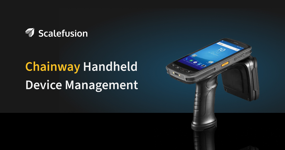 A Pervasive Guide to Chainway Handheld Device Management
