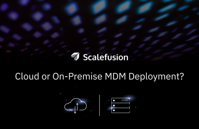 Cloud vs On-Premise MDM Deployment: Comparison, Pros, Cons