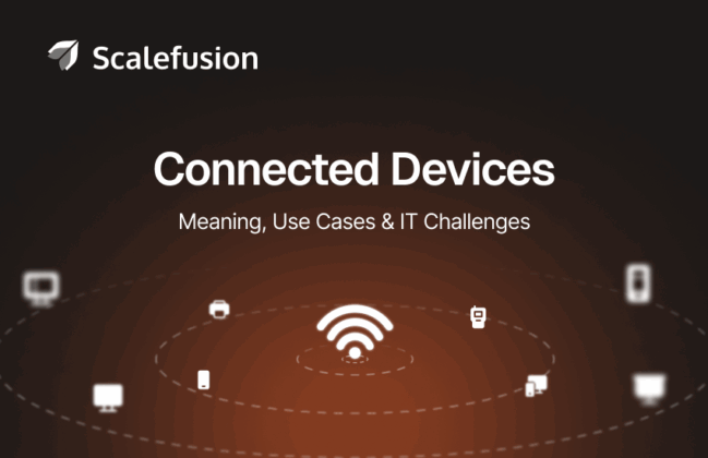 What are connected devices? Explained