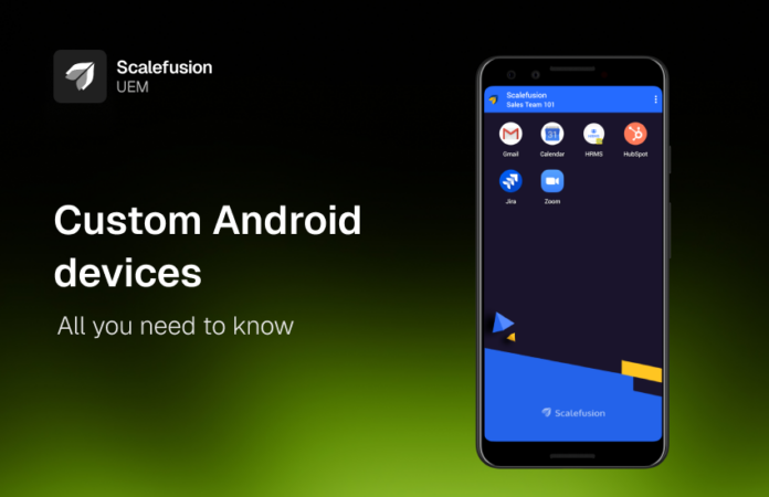 Custom Android devices: Everything you need to know in 2026