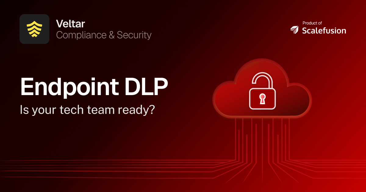 What is Endpoint DLP? Protecting Data on Every Device