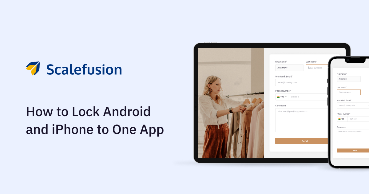 How to Lock iPhone and Android to One App | Scalefusion