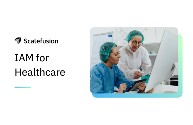 Identity and Access Management (IAM) for Healthcare