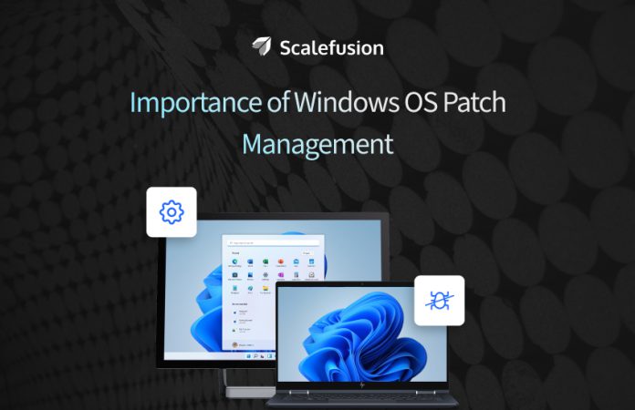 Why Windows Patch Management is Must for IT Teams