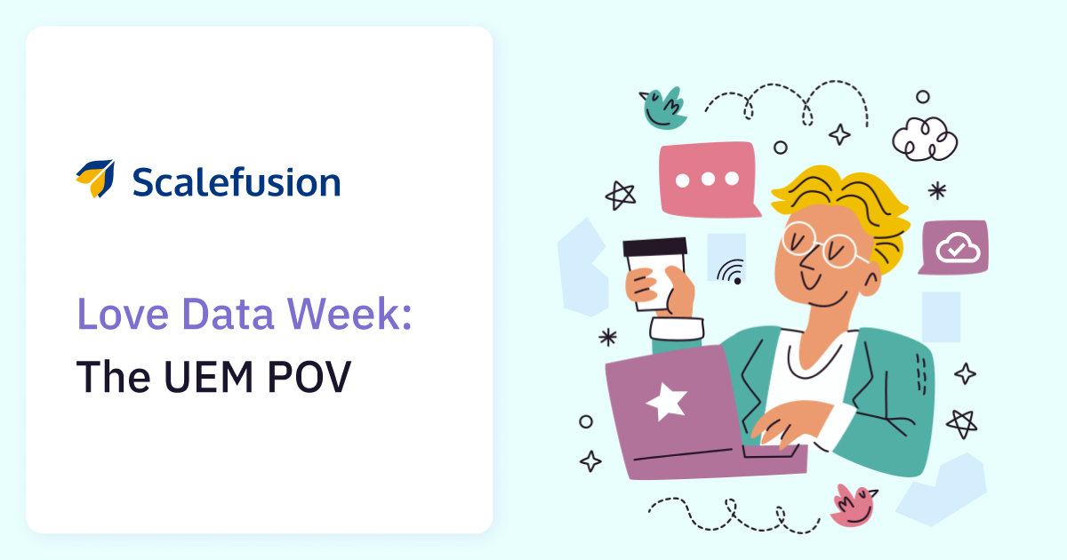 [Infographic] Love Data Week from UEM Perspective