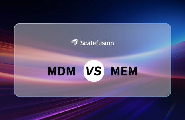 MDM vs MEM: What are the key differences?