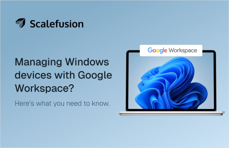 Google Workspace Device Management for Windows Devices