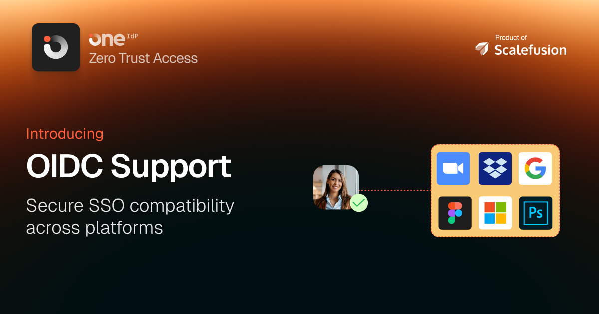 Scalefusion OneIdP agora oferece suporte a OIDC para login SSO contínuo
