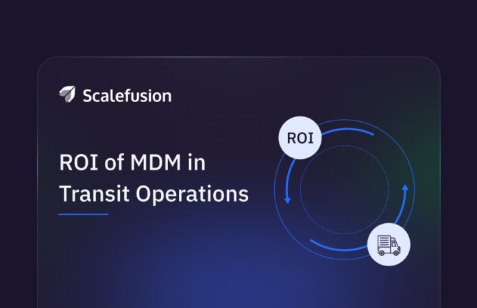 Evaluating ROI of MDM in Transit Operations