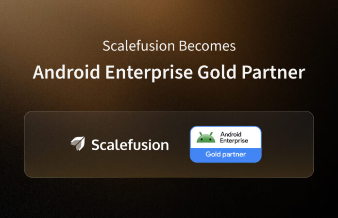 Scalefusion wird Gold-Partner für Android Enterprise