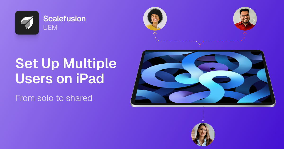 How to set up Shared iPad to manage multiple users