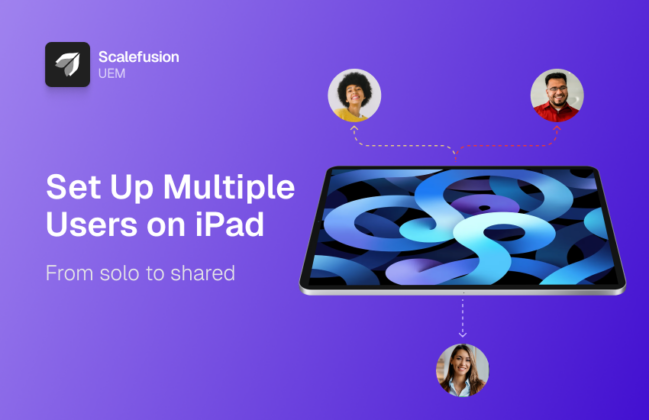 How to set up Shared iPad for Business & Schools