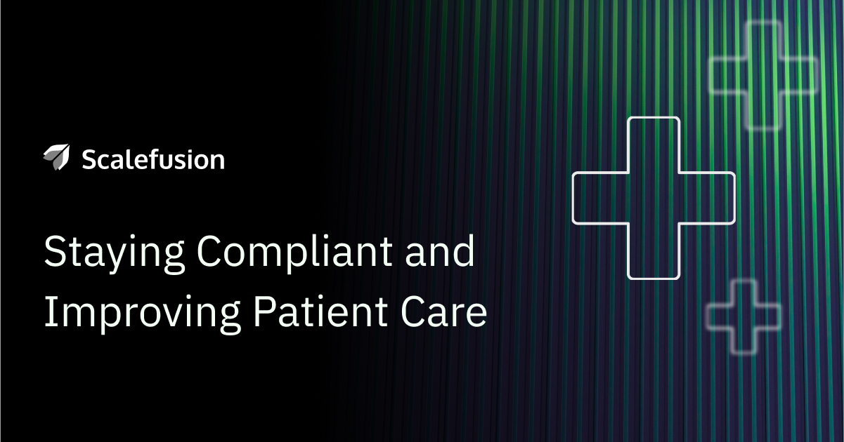 Ensure Compliance and Improve Patient Care with MDM
