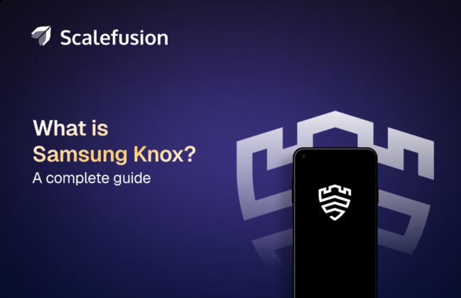 What is Samsung Knox, and how does it work?