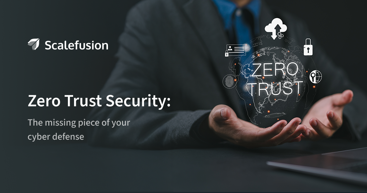Why Zero-Trust is essential for modern cybersecurity?