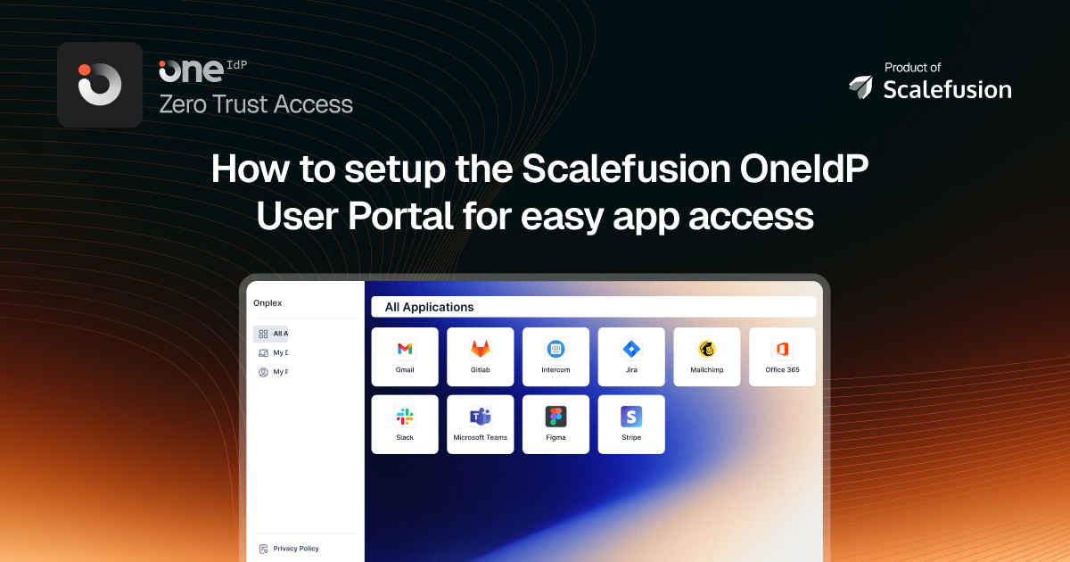 How to Setup the User Portal - Scalefusion OneIdP