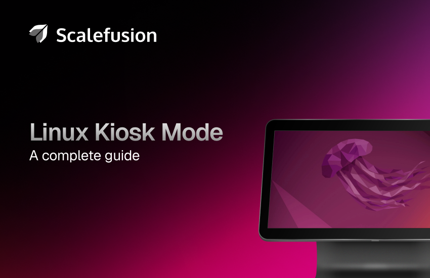 Linux kiosk mode: Setup, benefits, and use cases