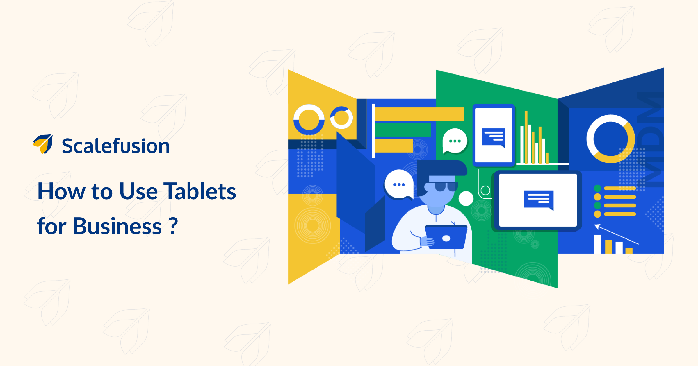 [Infographic] How to Use Tablets in Business? | Scalefusion Blog